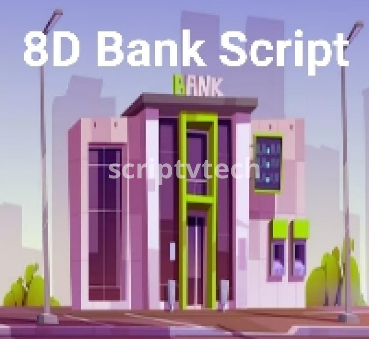8d Bank script - Modesy